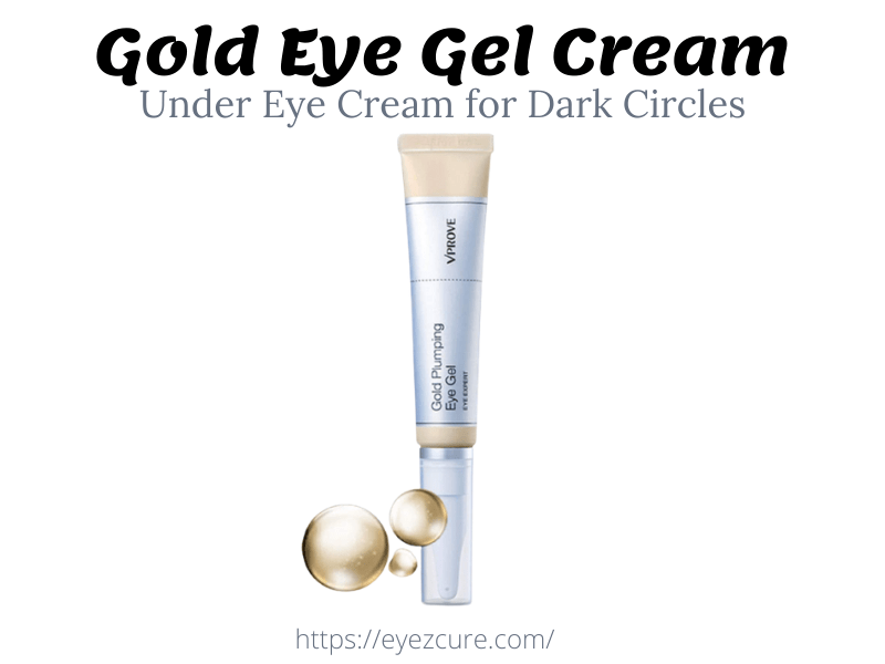 Gold Eye Gel Cream for Dark Circles Reviews in 2021